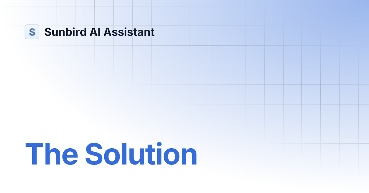 The Solution | Sunbird AI Assistant