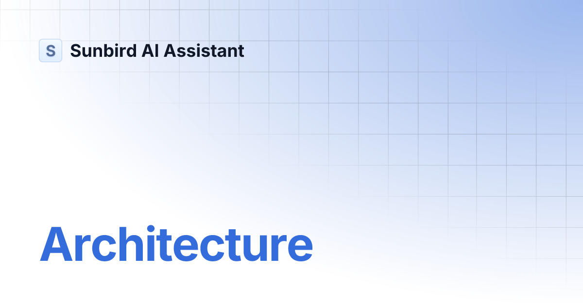 Architecture | Sunbird AI Assistant