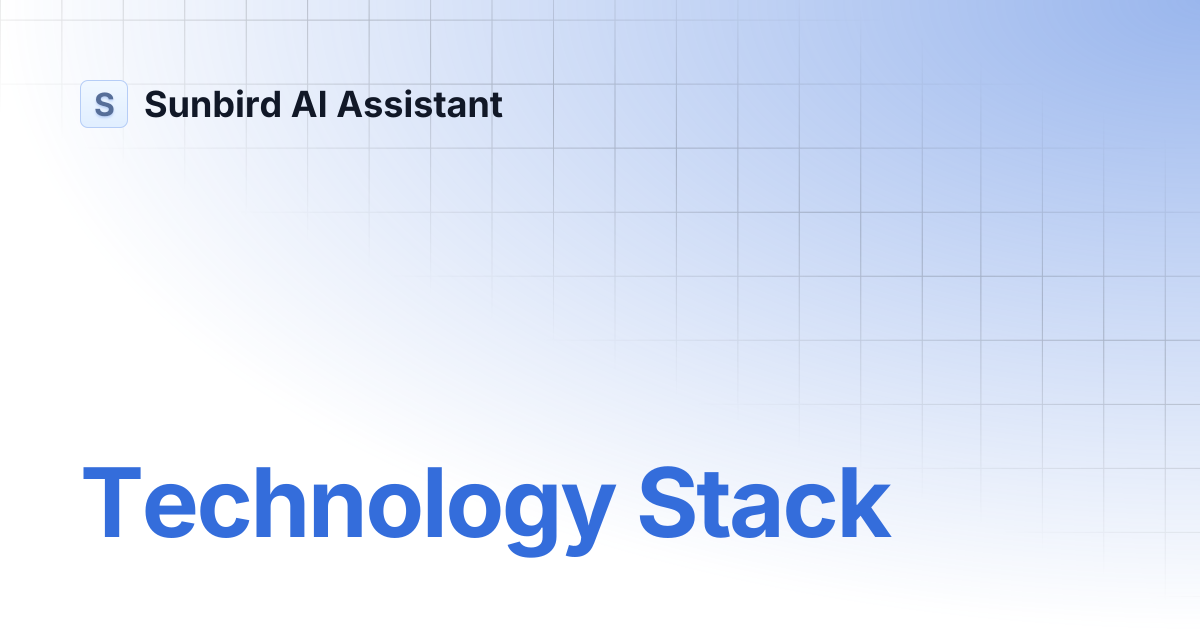 Technology Stack | Sunbird AI Assistant